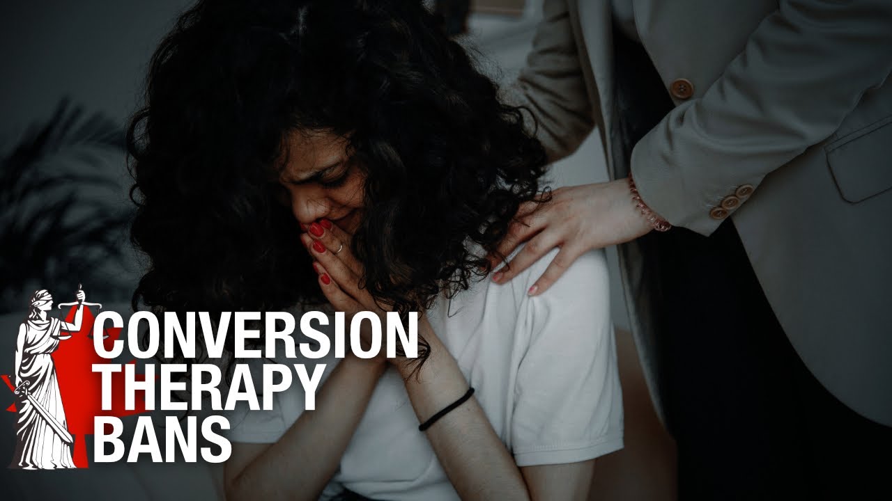CONVERSION THERAPY BANS | Justice Centre for Constitutional Freedoms